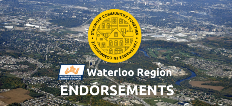 We proudly endorse… – Waterloo Region Labour Council