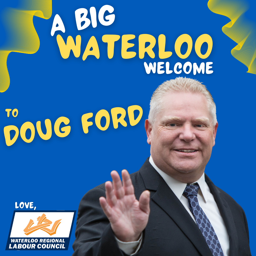 Save the Date – A Big Welcome to Waterloo! – Waterloo Region Labour Council